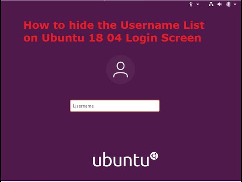 How to hide the Username List on Ubuntu 18 04 Login Screen - YouTube