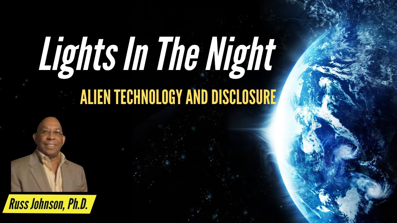 Alien Intelligence & Enlightenment | Lights in The Night with Russ ...