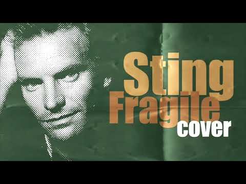 Sting - Fragile【COVER】 - YouTube