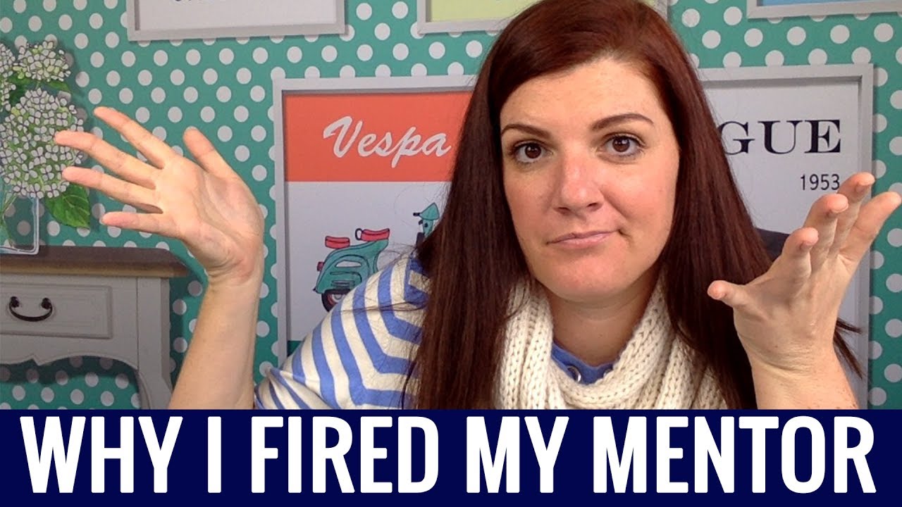 Why I Fired My Mentor - YouTube