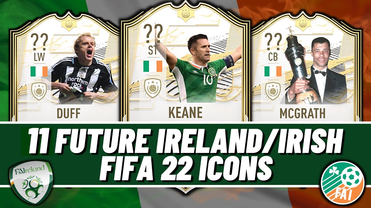 11 FUTURE FIFA 23 IRISH ICONS || FT KEANE, DUFF & MORE... - YouTube