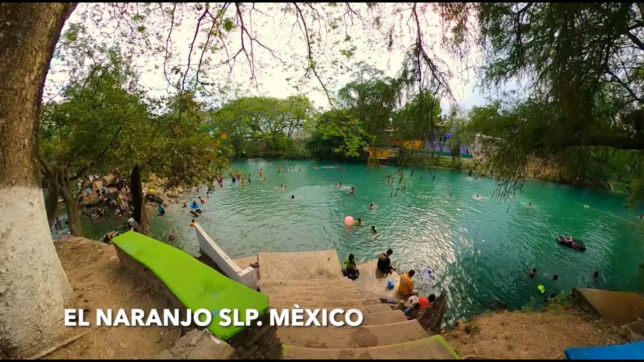 EL NARANJO SAN LUIS POTOSÍ - YouTube