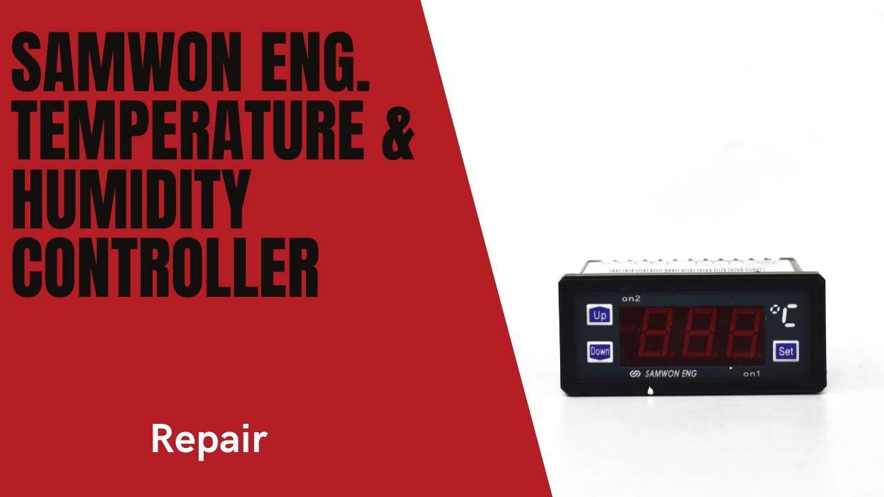 Samwon Eng Temperature & Humidity Controller (1 Repair - YouTube