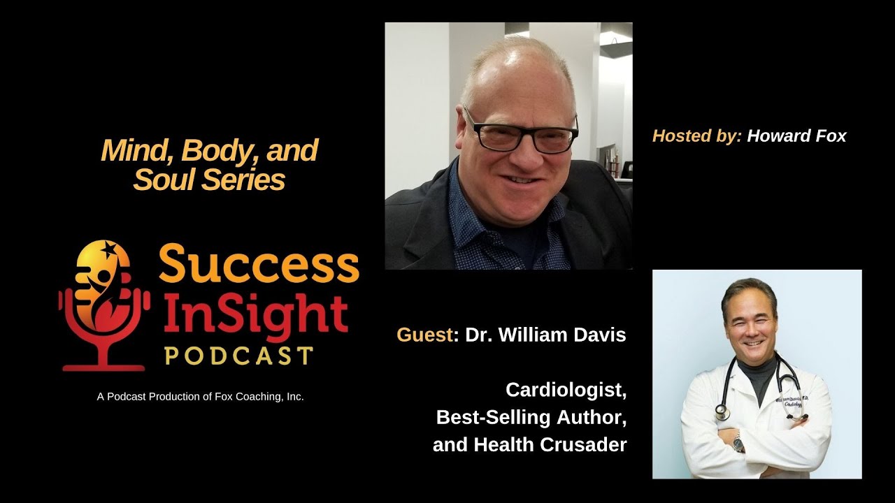 Dr. William Davis - Cardiologist, Best-Selling Author, and Health ...