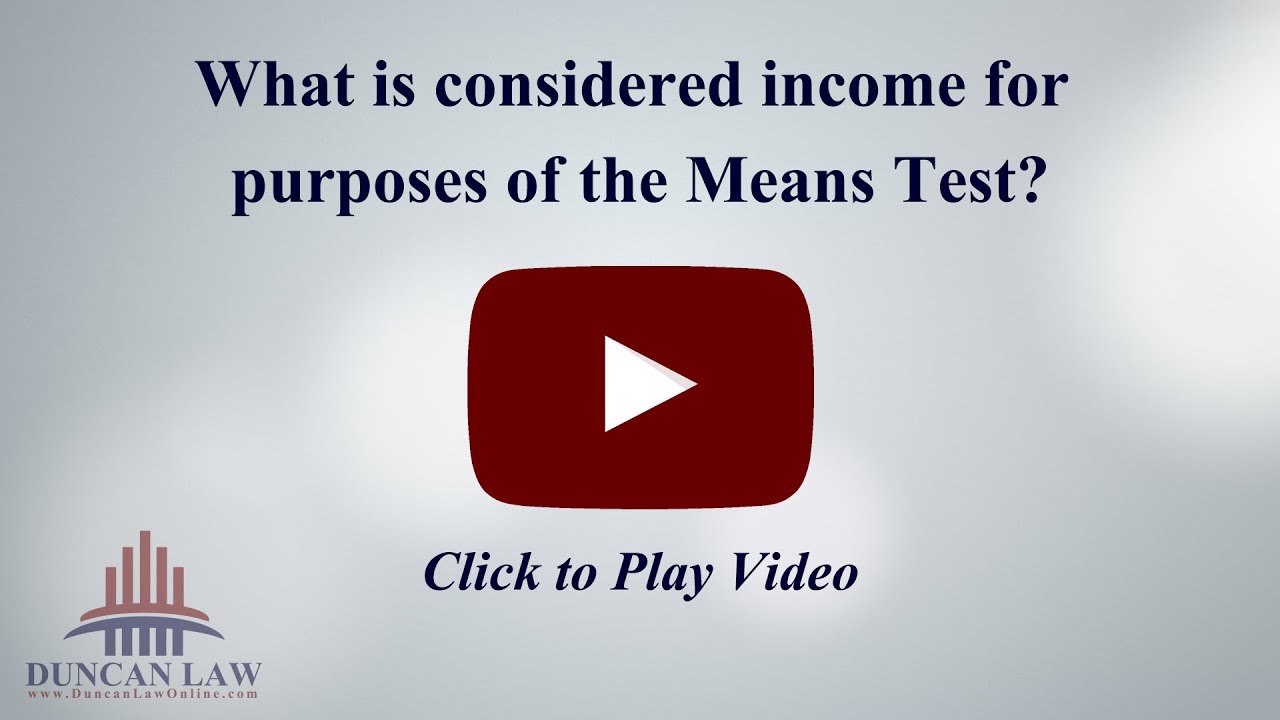 What is Considered Income for Purposes of the Means Test? - YouTube