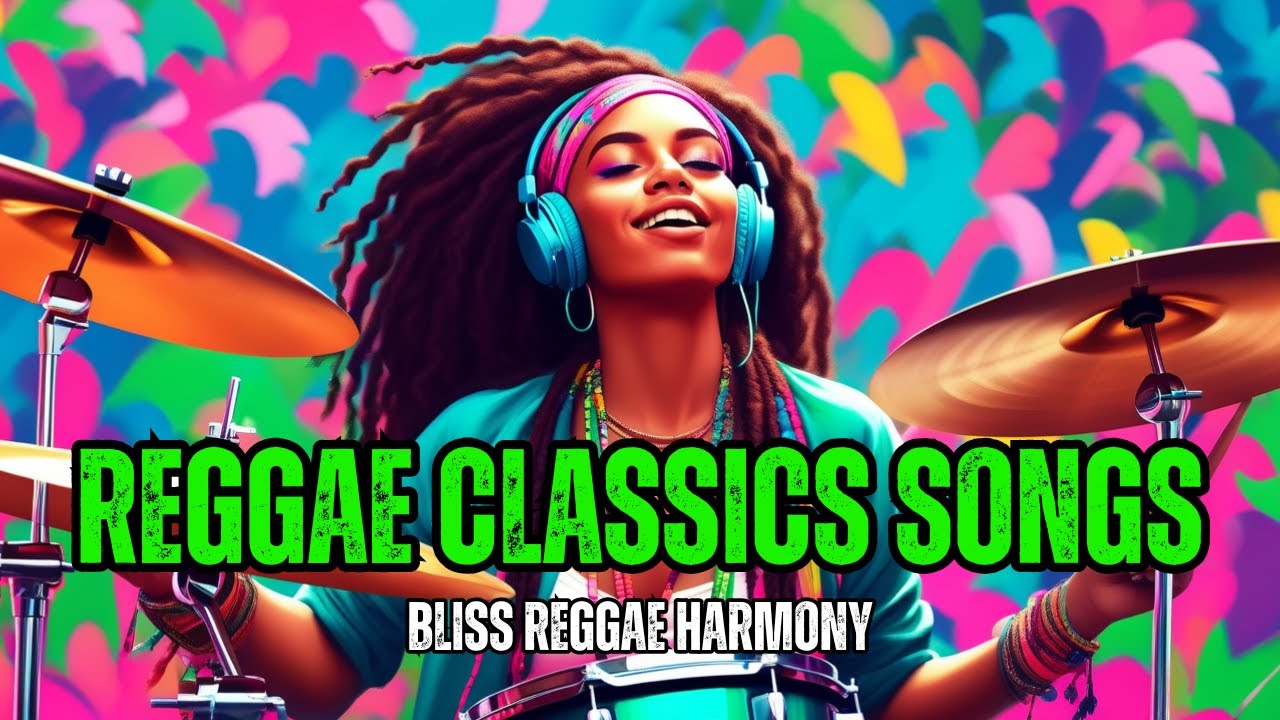 NEW RELAXING REGGAE LOVE SONGS - NON-STOP PLAYLIST REGGAE HITS | REGGAE ...