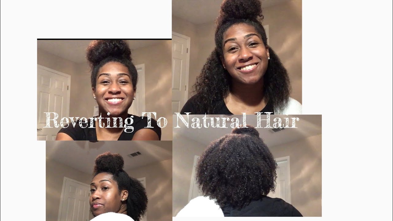 Reverting My Hair Back | Natural Hair - YouTube