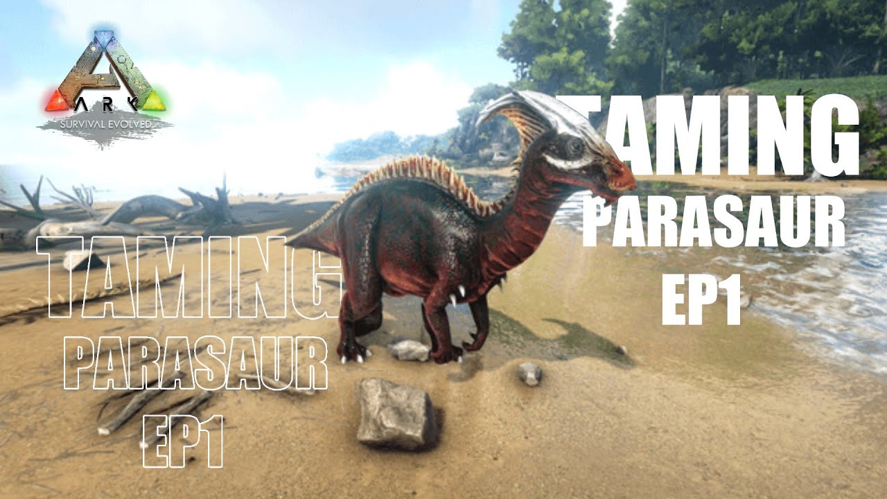 New Journey | Taming Parasaur | Episode 1 | ARK Survival Evolved ...