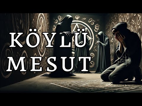 Köylü Mesut'un Define Yüzünden Yaşadığı Korkunç Olaylar | Korku Hikayeleri | Cinli Hikayeler Define