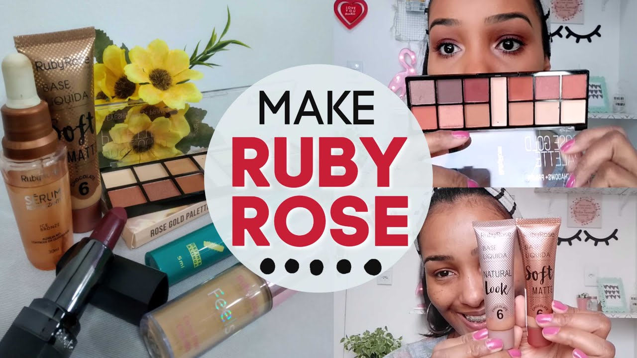 Testando produtos RUBY ROSE 💋💄 - YouTube