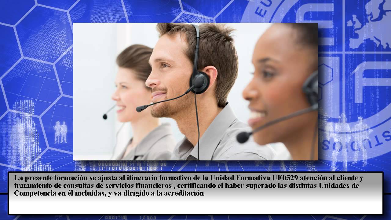 Atención al Cliente y Tratamiento de Consultas de Servicios Financieros ...
