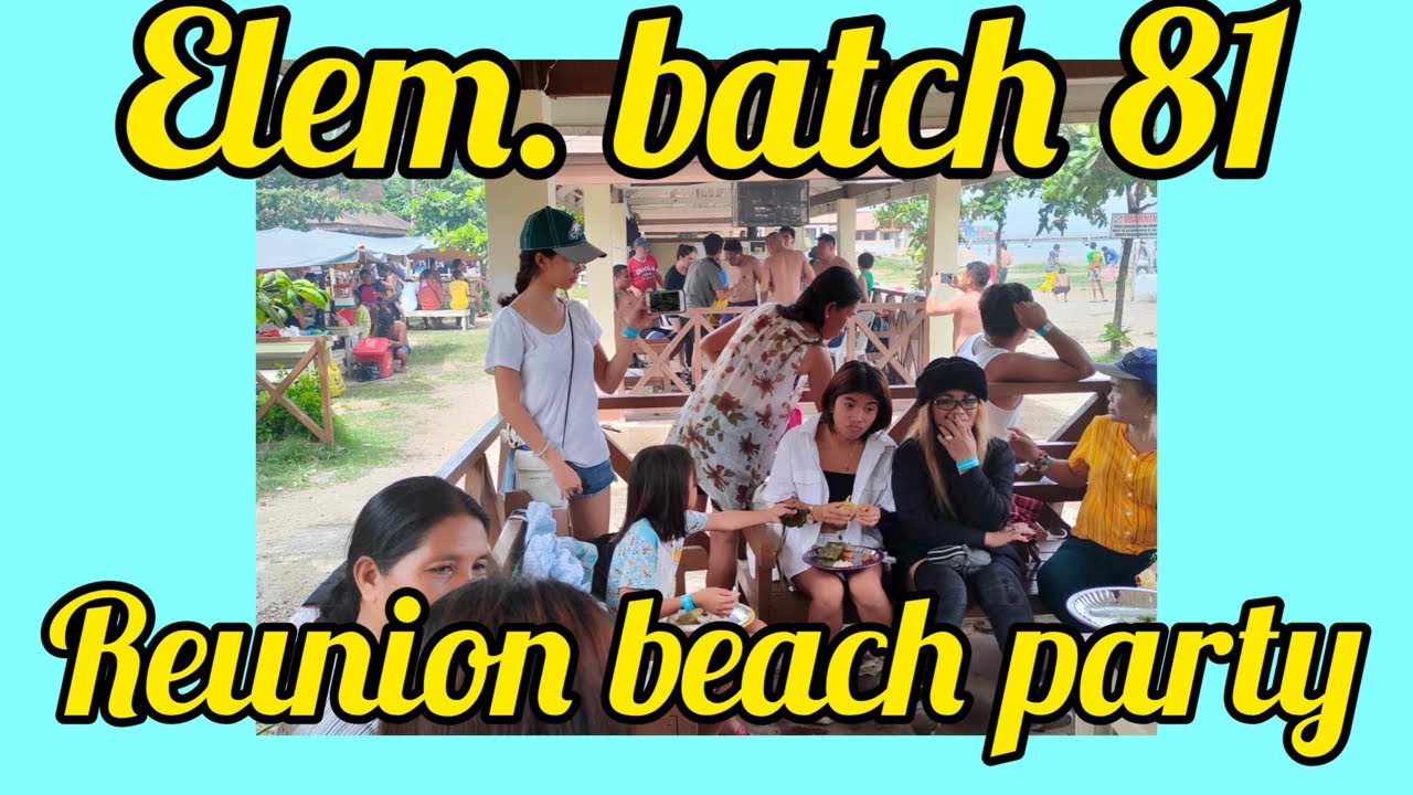Elem. Batch 81 graduates reunion// enjoy guys - YouTube
