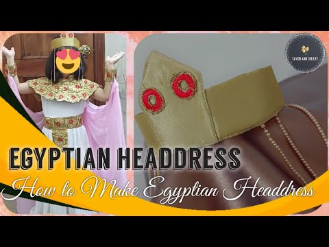 DIY EGYPTIAN HEADDRESS| How To Make Egyptian Headdress|EGYPTIAN Dress ...