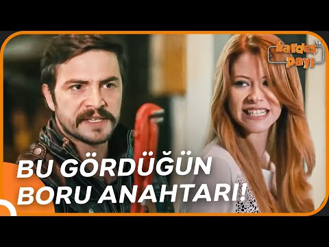 Tesisat Hassas, Fazla Yaklaşma! - Kardeş Payı