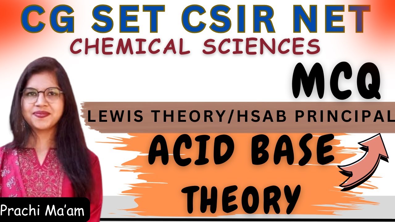 Acid Base Theory MCQ | Lewis Theory | HSAB Principal | CSIR NET / CG ...