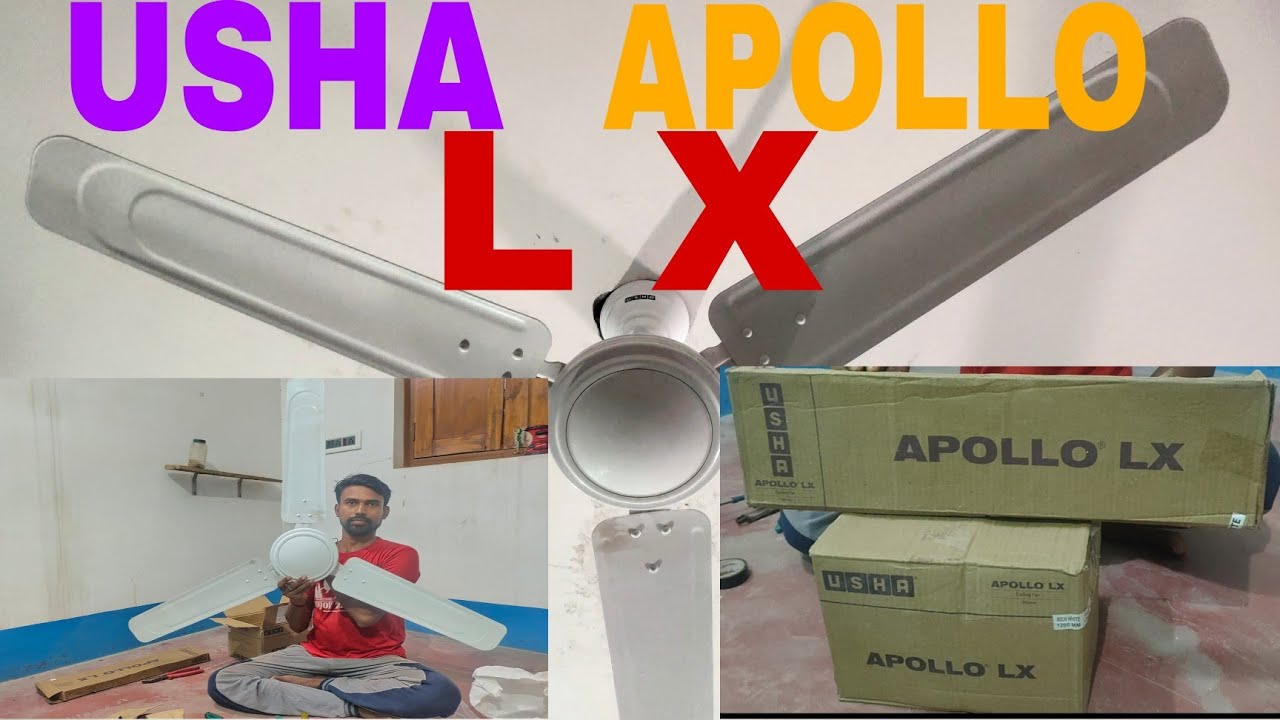 USHA APOLLO LX CELLING FAN 1200MM UNBOXING...!! - YouTube
