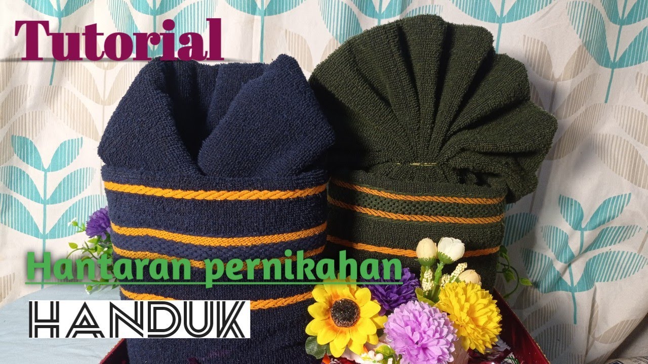 Tutorial Hantaran pernikahan dari handuk | car membuat hantaran handuk ...