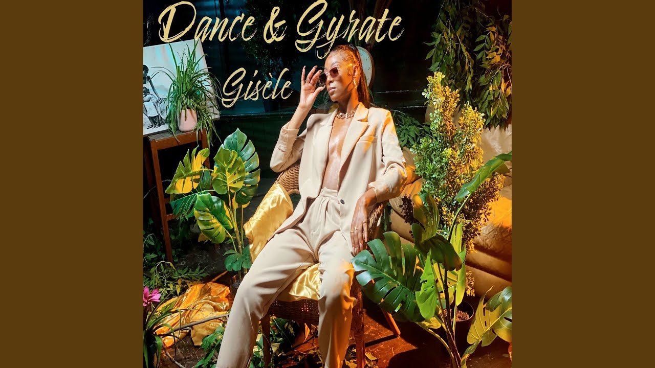 Dance & Gyrate - YouTube