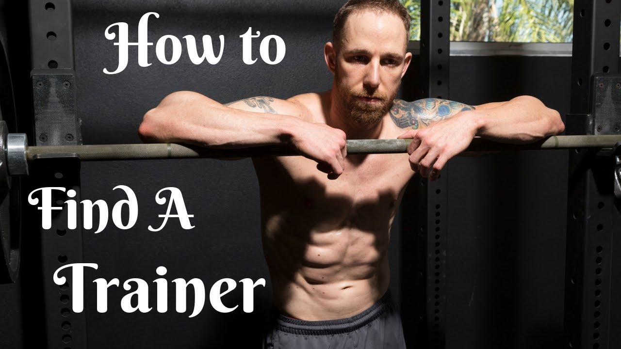 How To Find a Personal Trainer - YouTube