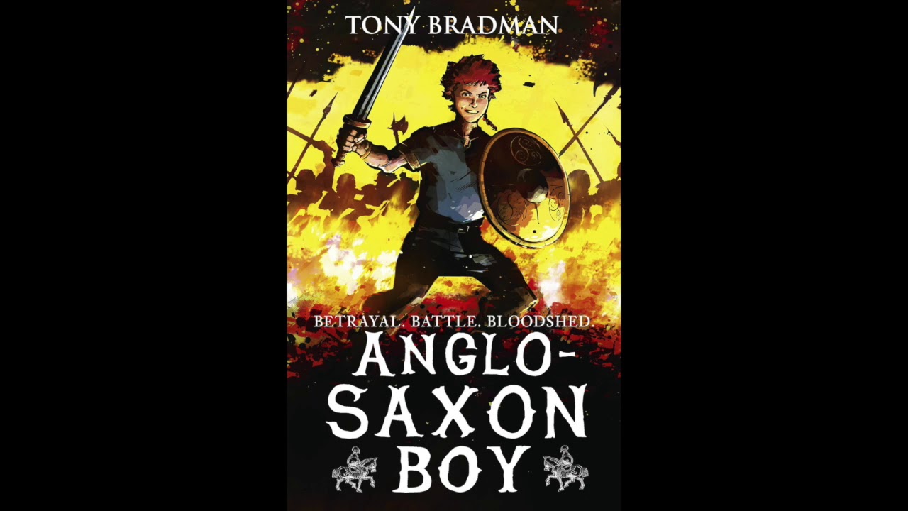 Anglo-Saxon Boy Chapter 1 Part 1 - YouTube