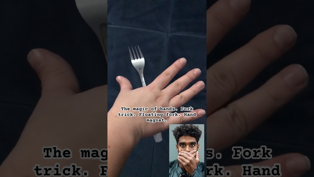 The magic of hands. Fork trick. Floating fork. Hand magnet. #experiment ...