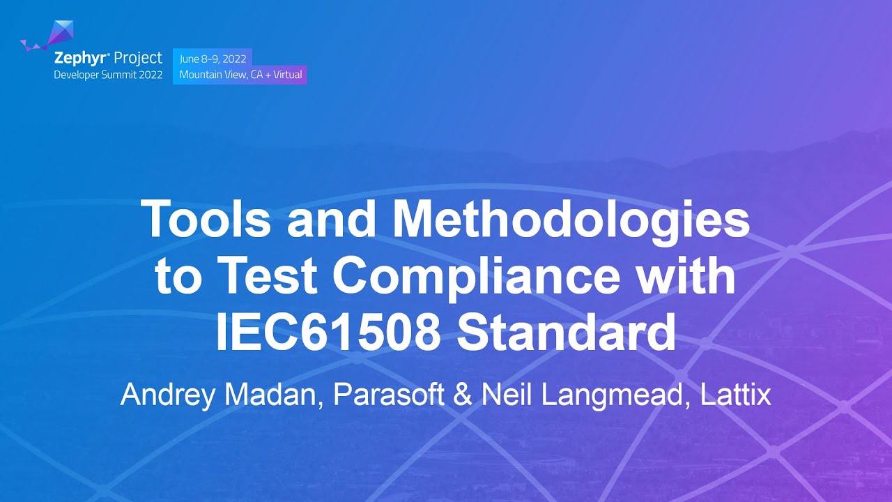 Tools and Methodologies to Test Compliance with IEC61508 Standard ...