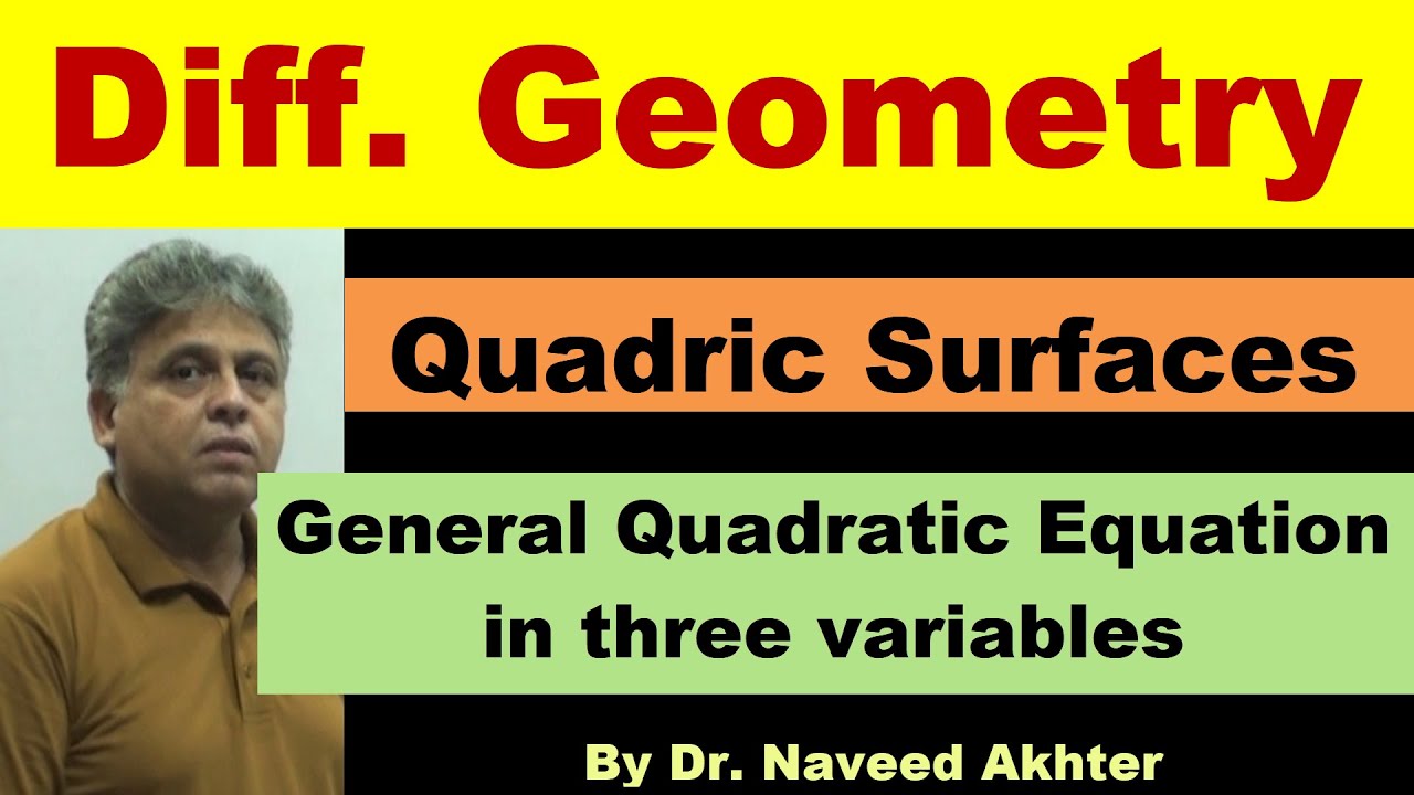 Quadric surfaces, most general quadratic equation in three variables ...