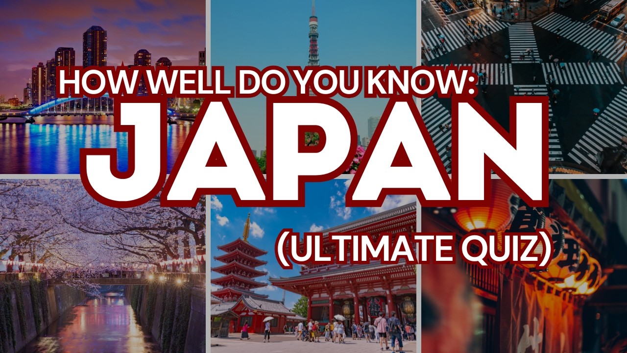 How Well Do You Know Japan? 🎌 | Ultimate Japan Quiz (50 Fun Questions ...