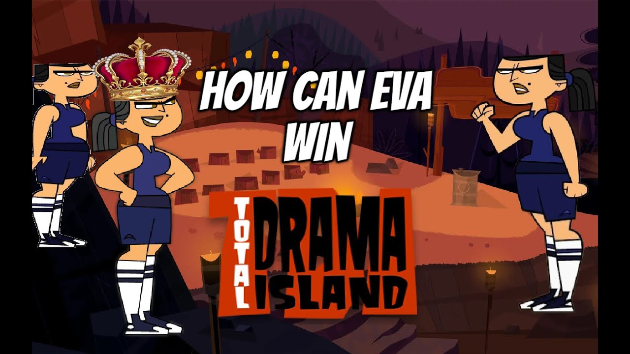 How Can Eva Win Total Drama Island? - YouTube
