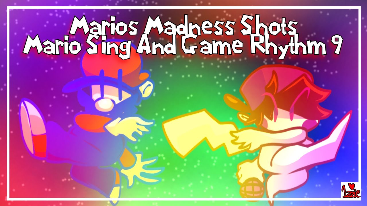 Mario’s Madness Shots - Mario Sing And Game Rhythm 9 With Lyrics (Ft ...