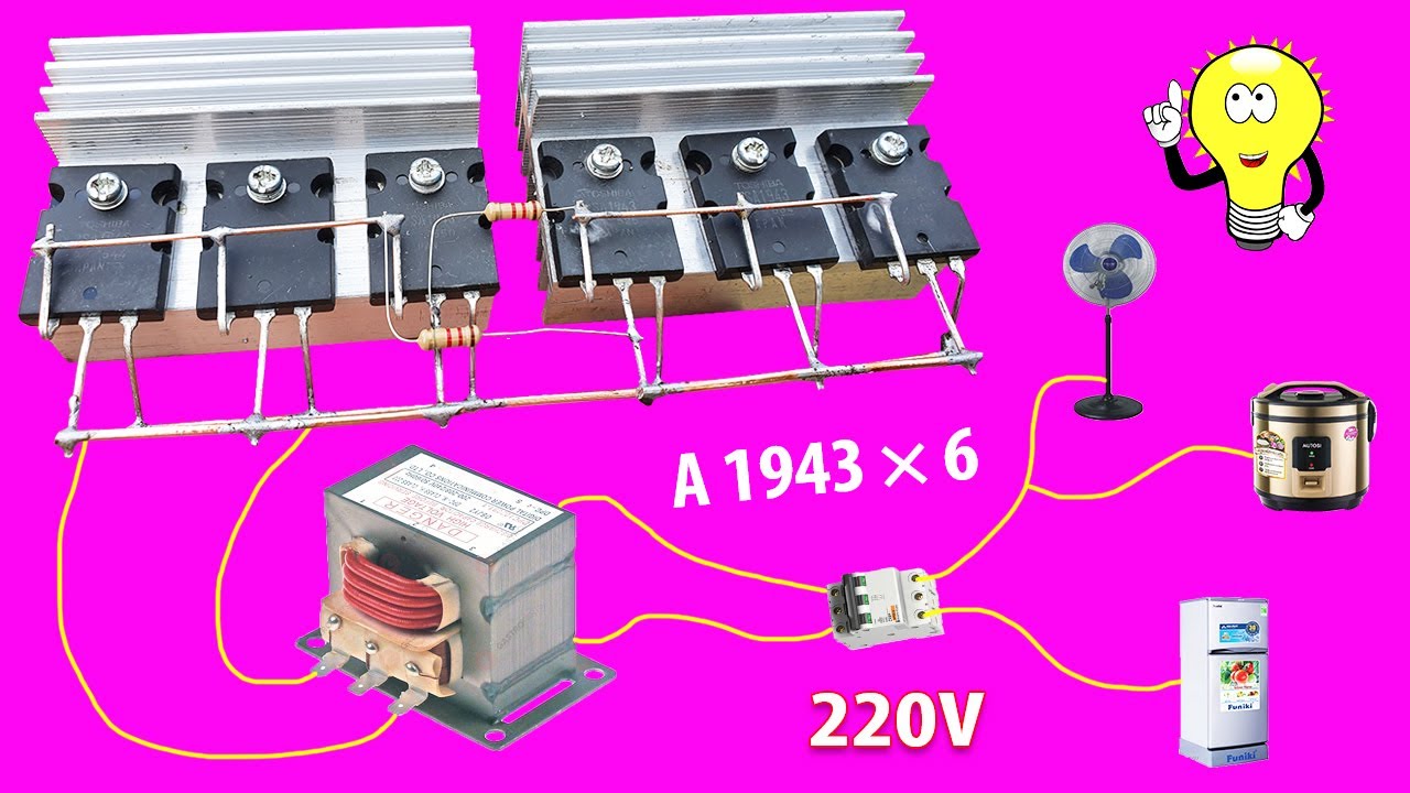 How to make a simple inverter 3000W, 12 to 220v A1943, creative prodigy ...
