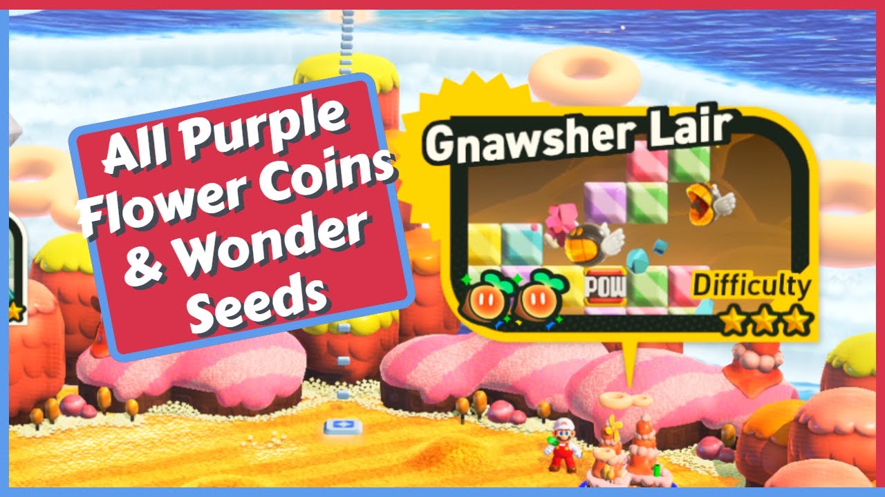 Gnawsher Lair - All Purple Flower Coins & Wonder Seeds + Flagpole in ...