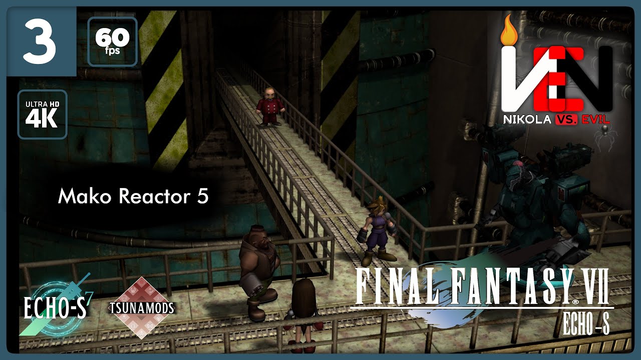 Echo-S : Final Fantasy VII Remastered I 3. Mako Reactor 5 I Walkthrough ...