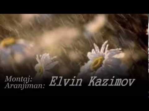 Video montaj ve musiqi aranjimani   (Elvin Kazimov)