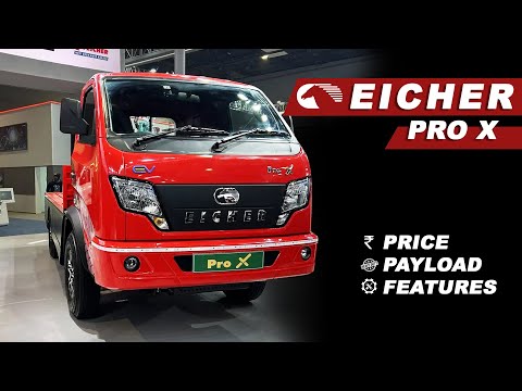 Eicher Pro X Pickup - New 4 Wheeler Mini Truck - 2 Variants, 2 Body ...