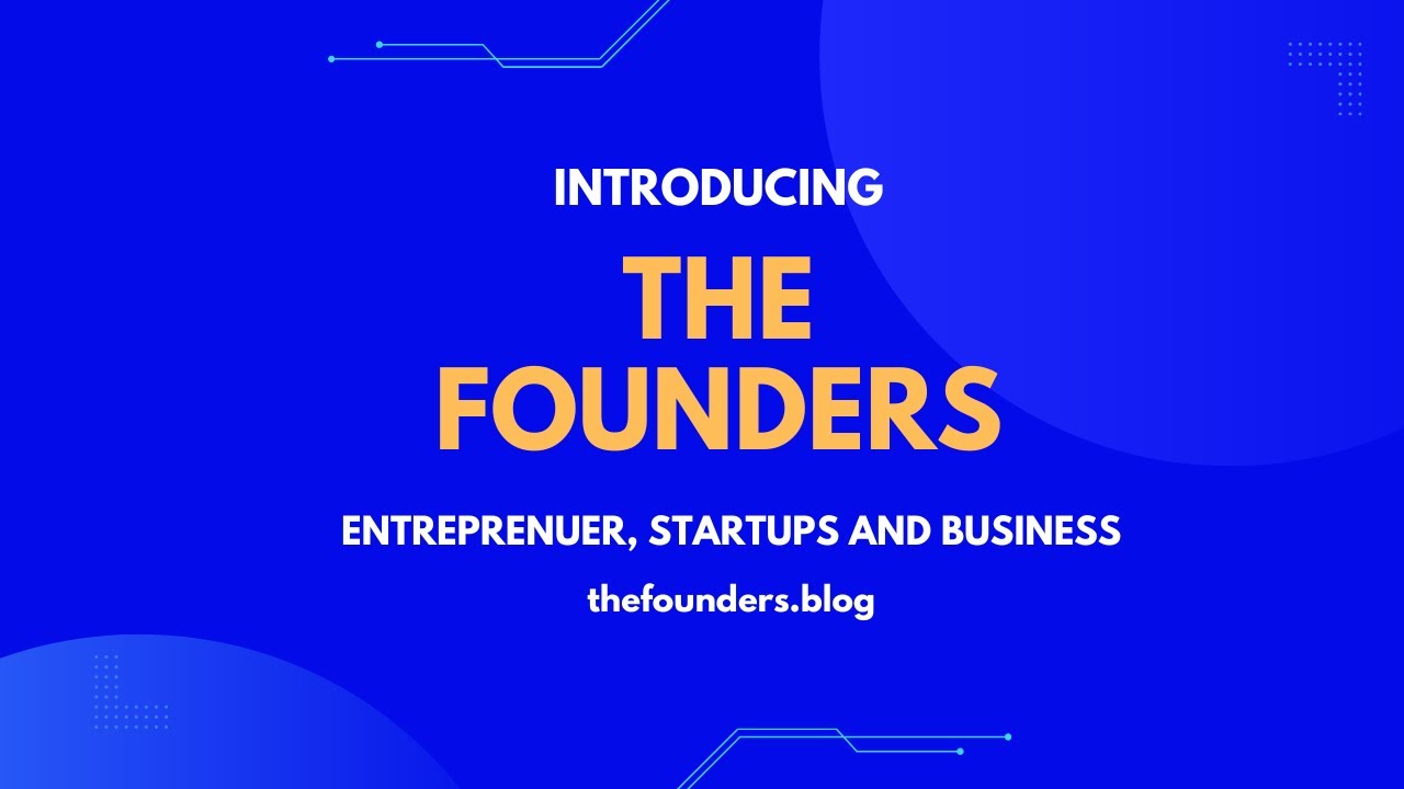 Welcome to The Founders - Unlocking the Secrets of Entrepreneurship and Startup Success - YouTube