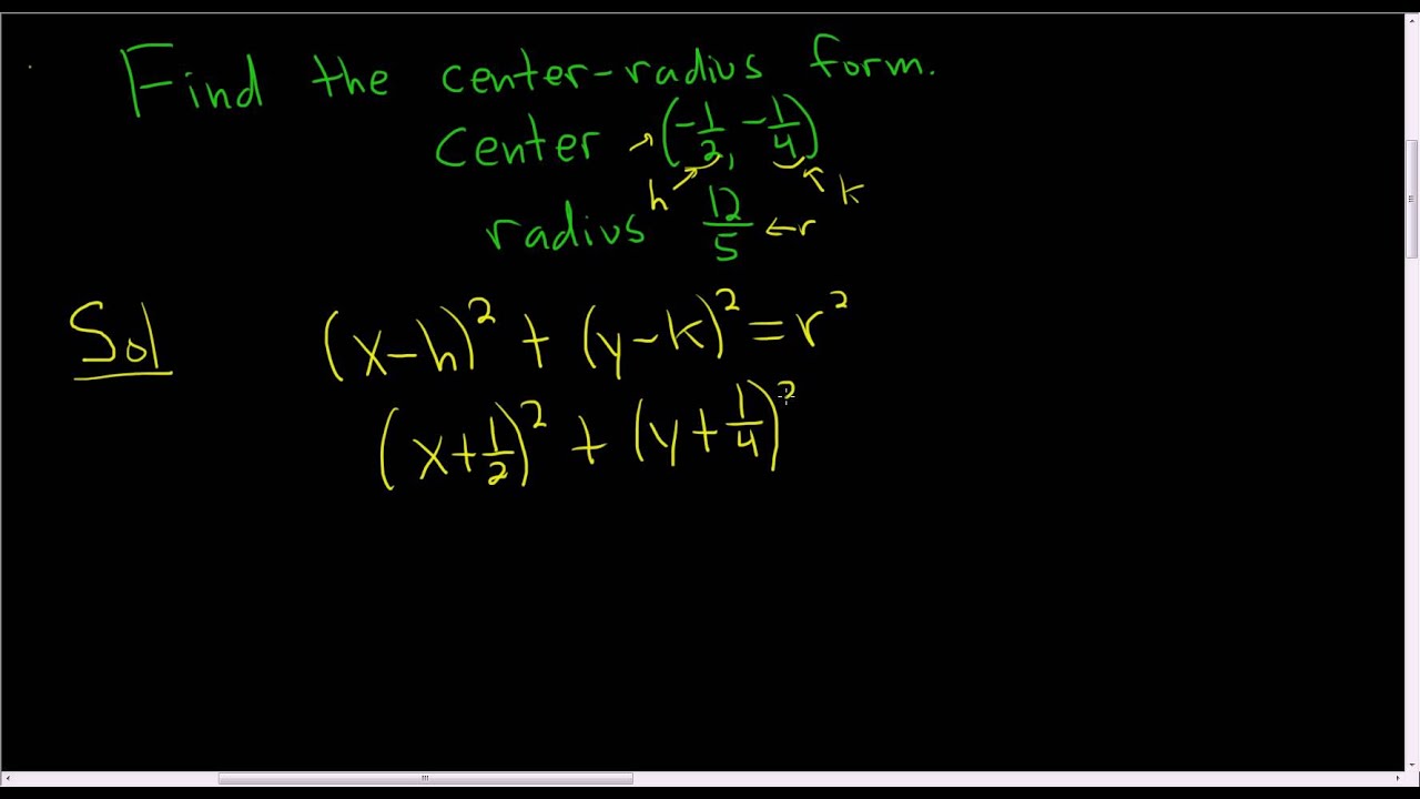 Finding the Center-Radius Form of a Circle Example 3 - YouTube