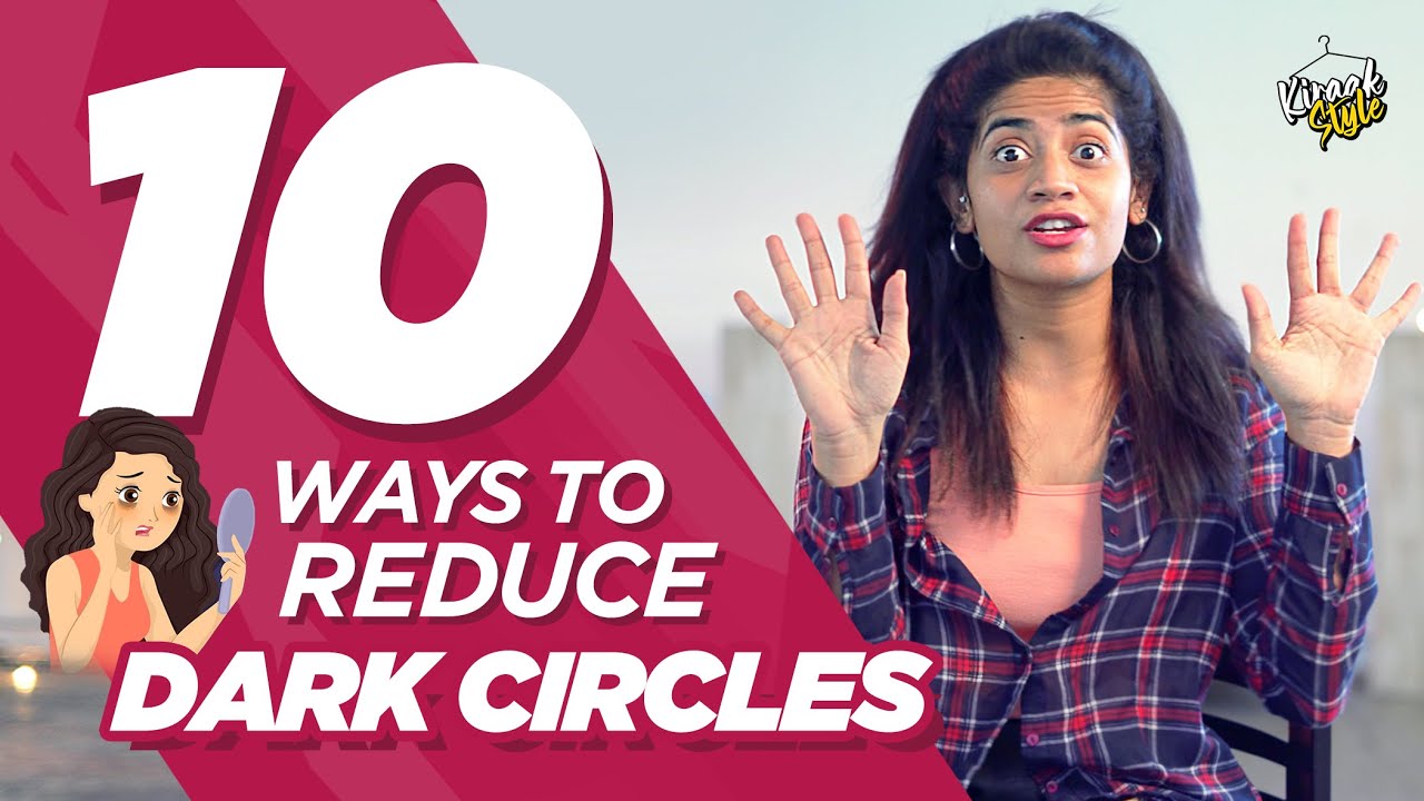 10 ways to reduce Dark Circles | Kiraak Style | Chai Bisket - YouTube