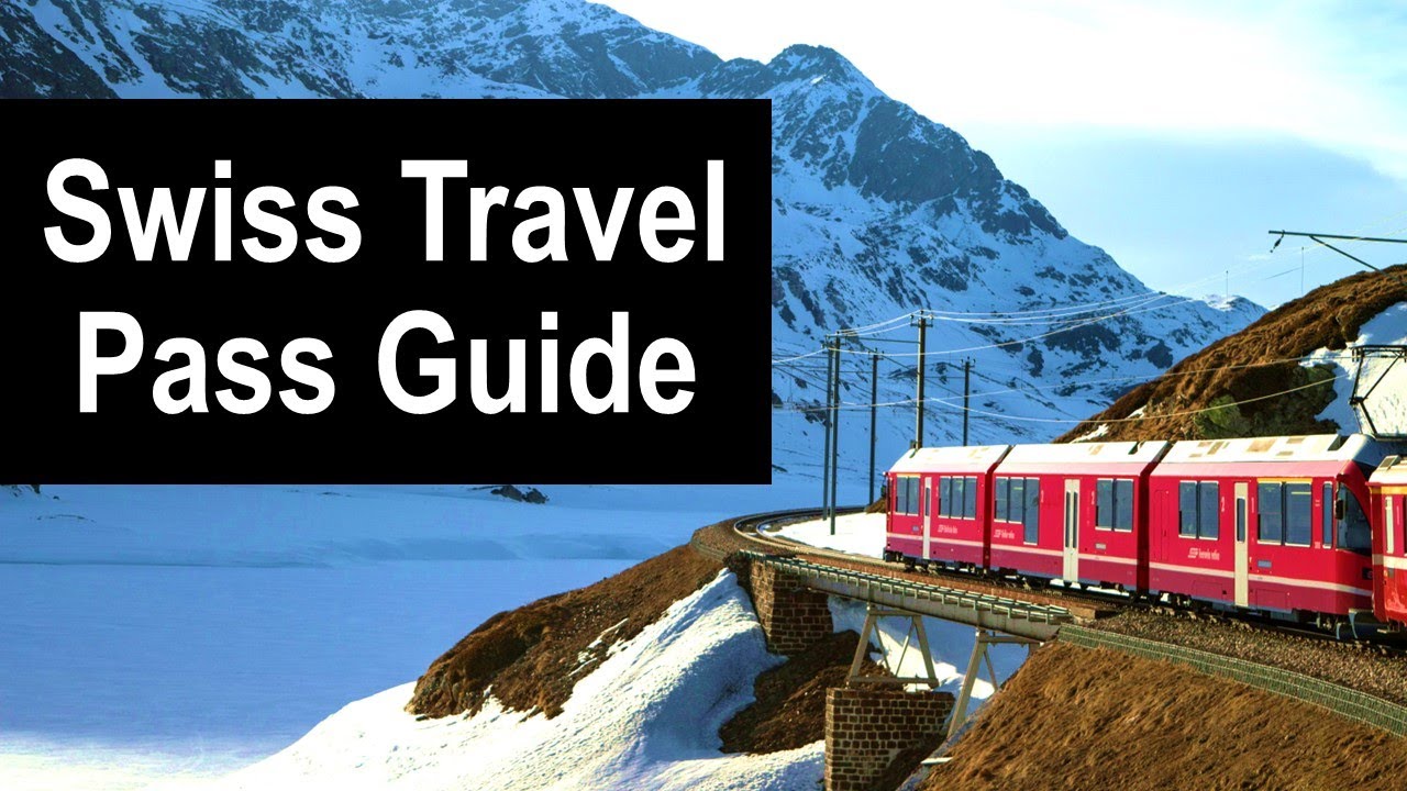 Swiss Train Pass Guide *Updated* | Free Checklist | How to pick a Swiss ...