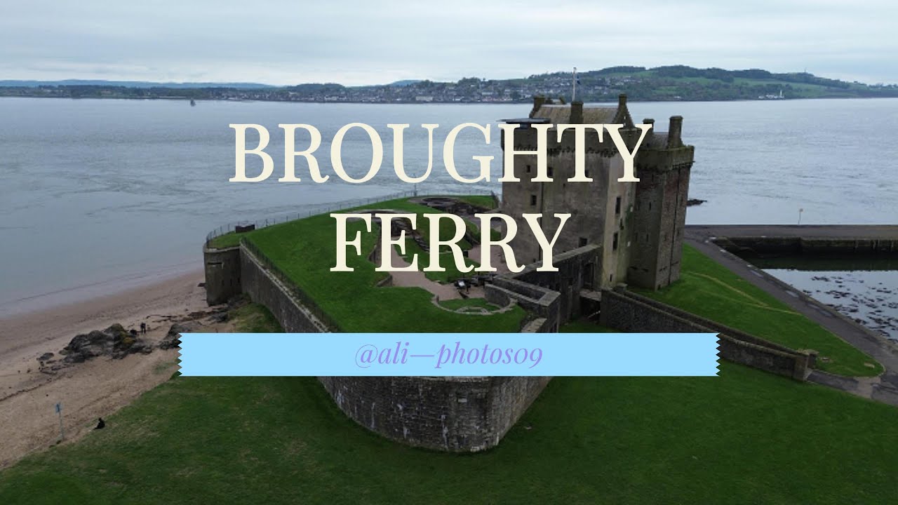 Broughty Ferry - YouTube