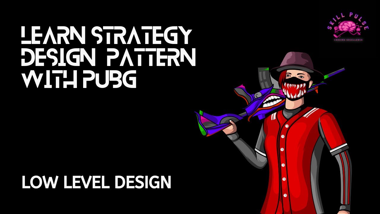 Learning strategy pattern with PUBG - Owais Hasnath - YouTube