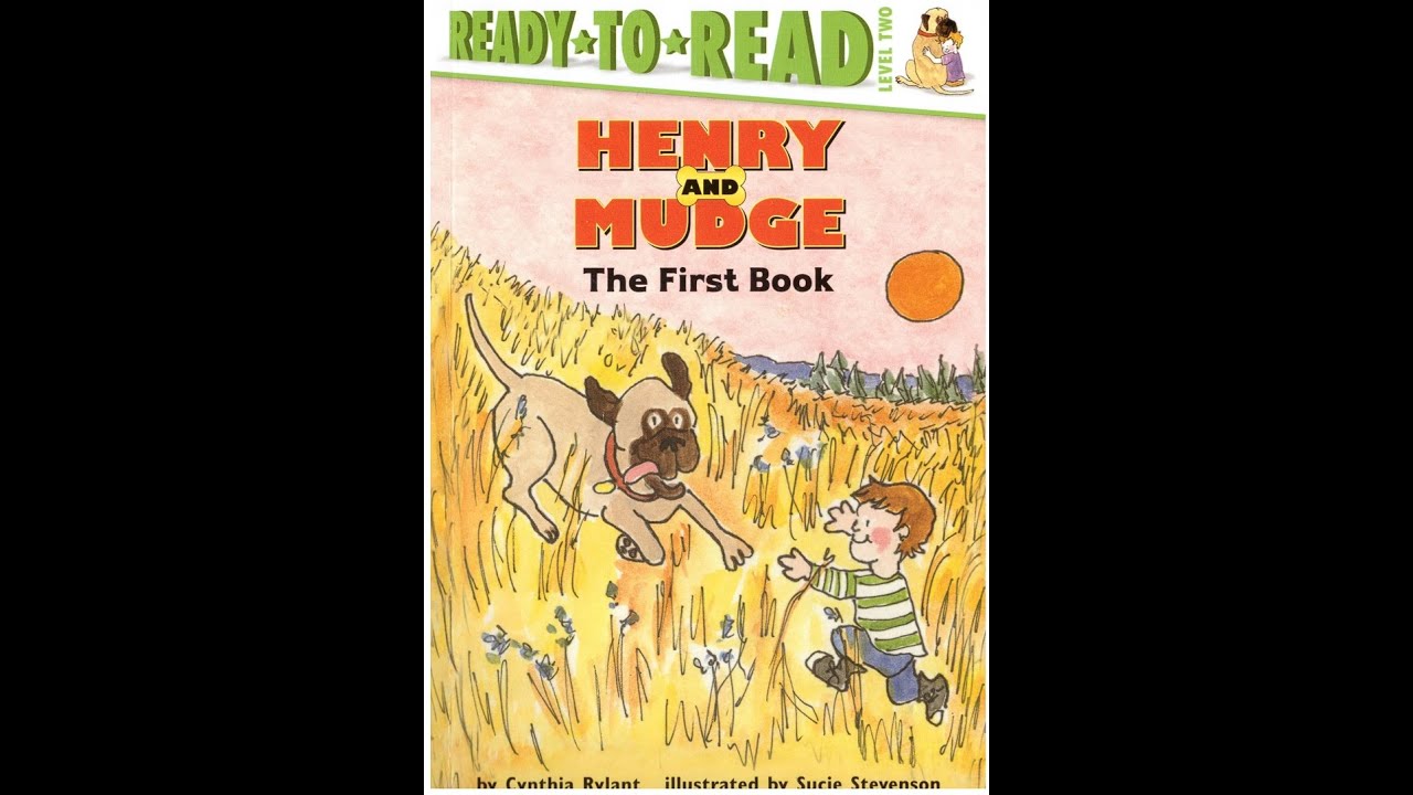 Henry and Mudge, The First Book, by C. Rylant, Illustrated by S ...