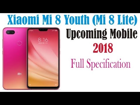 New Upcoming Mi Phones 2018-19 !! Xiaomi Mi 8 Youth(Lite) !! - YouTube