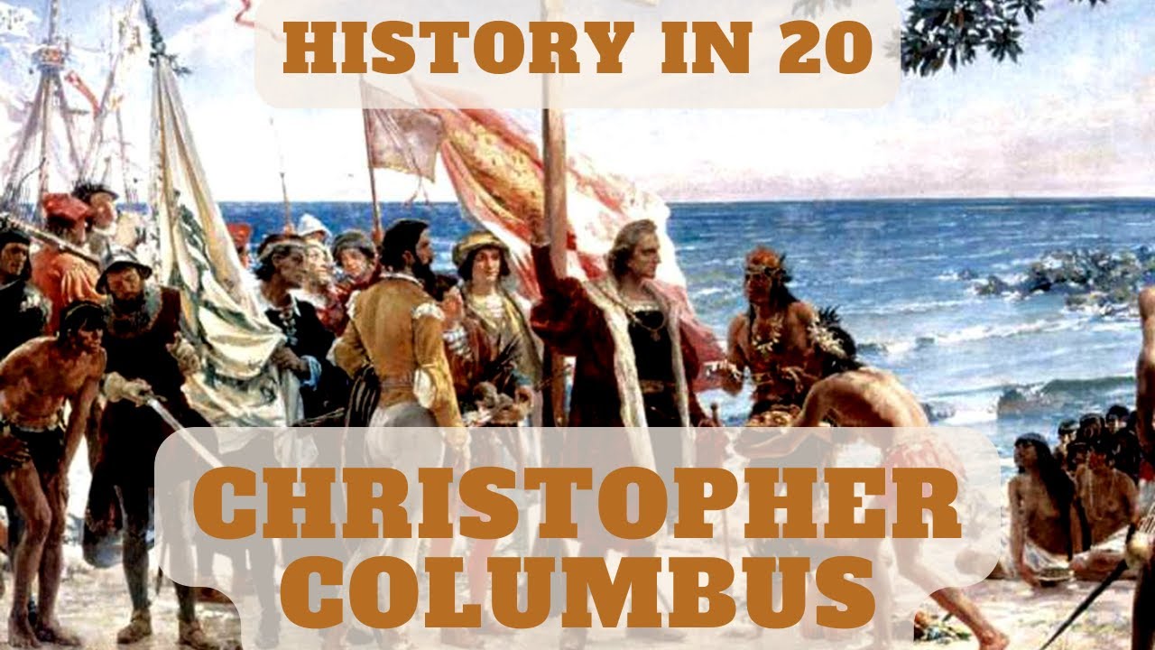 History in 20: Christopher Columbus and the "Discovery" of the Americas ...