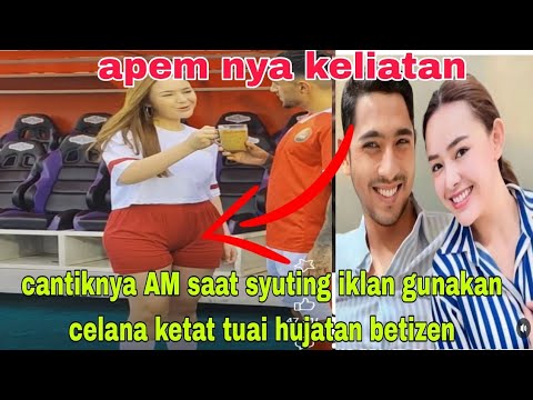 🔴cantiknya AM saat syuting iklan gunakan celana ketat tuai hujatan netizen