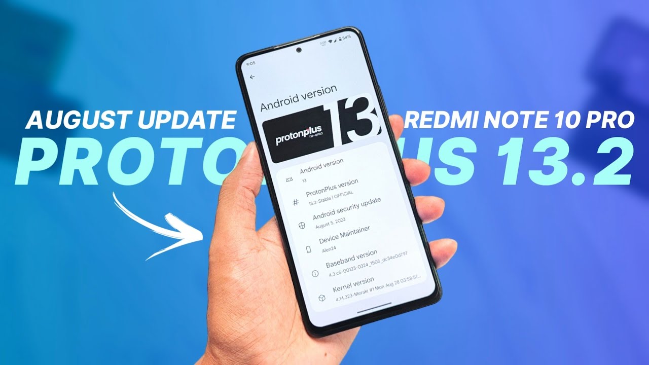 ProtonPlus 13.2 Official For Redmi Note 10 Pro/Max | Android 13 | New Features & August Update ...