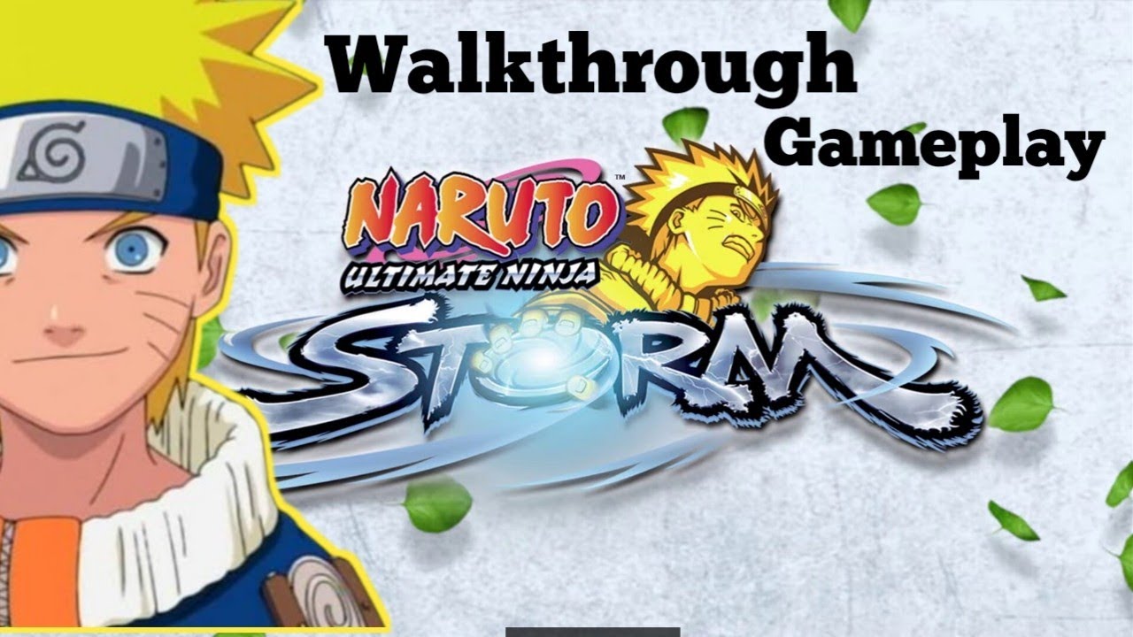 One day I'll be Hokage | Naruto Ultimate Ninja Storm | Gameplay ...