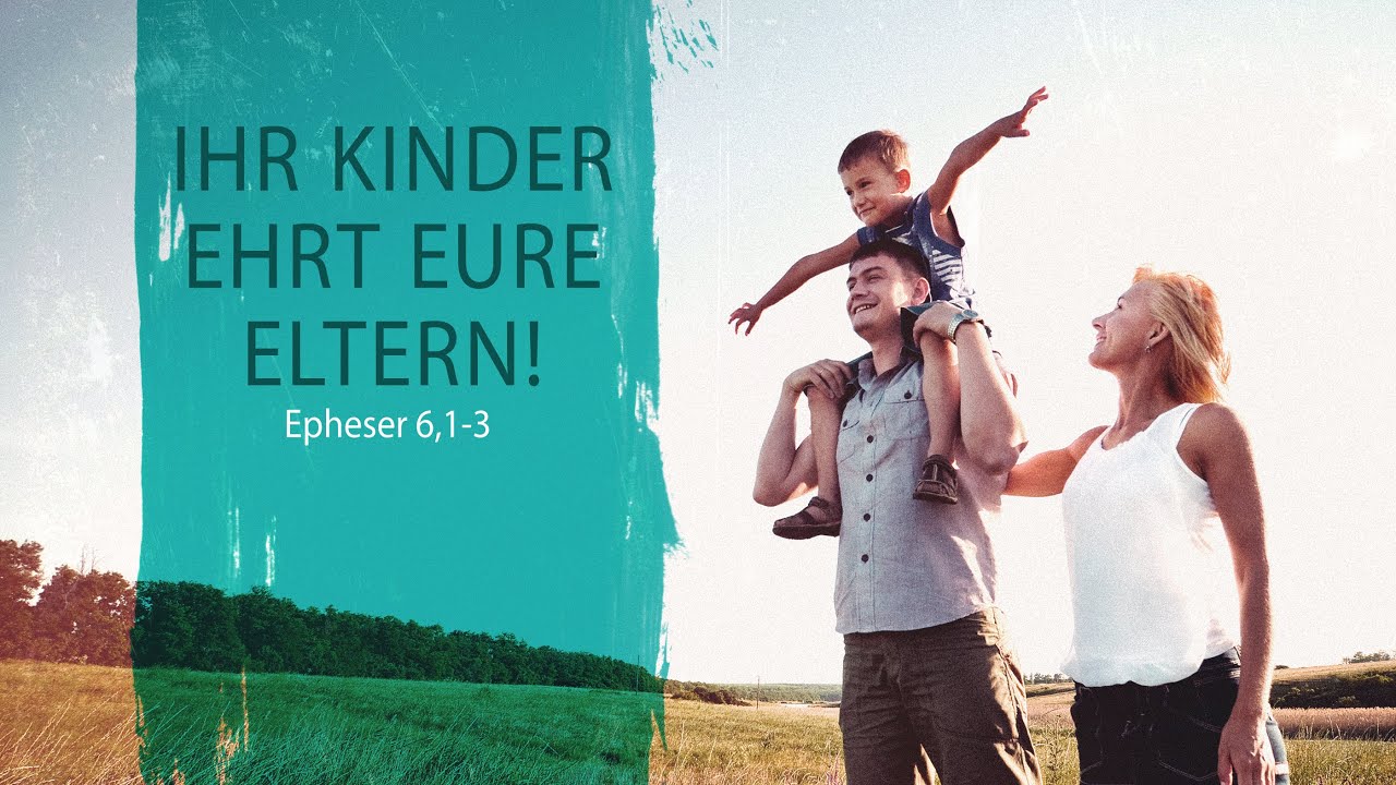 Ihr Kinder ehrt eure Eltern! (nur audio) - YouTube