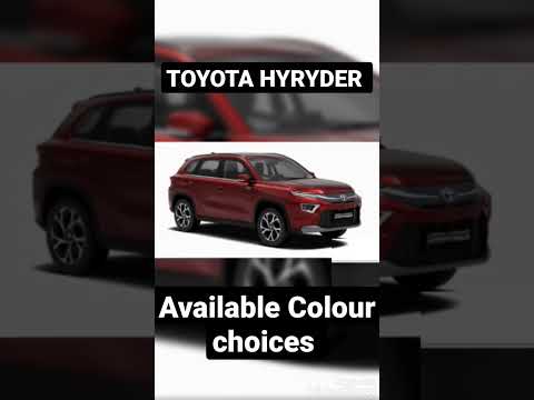Toyota Hyryder || Available Colour Choices - YouTube