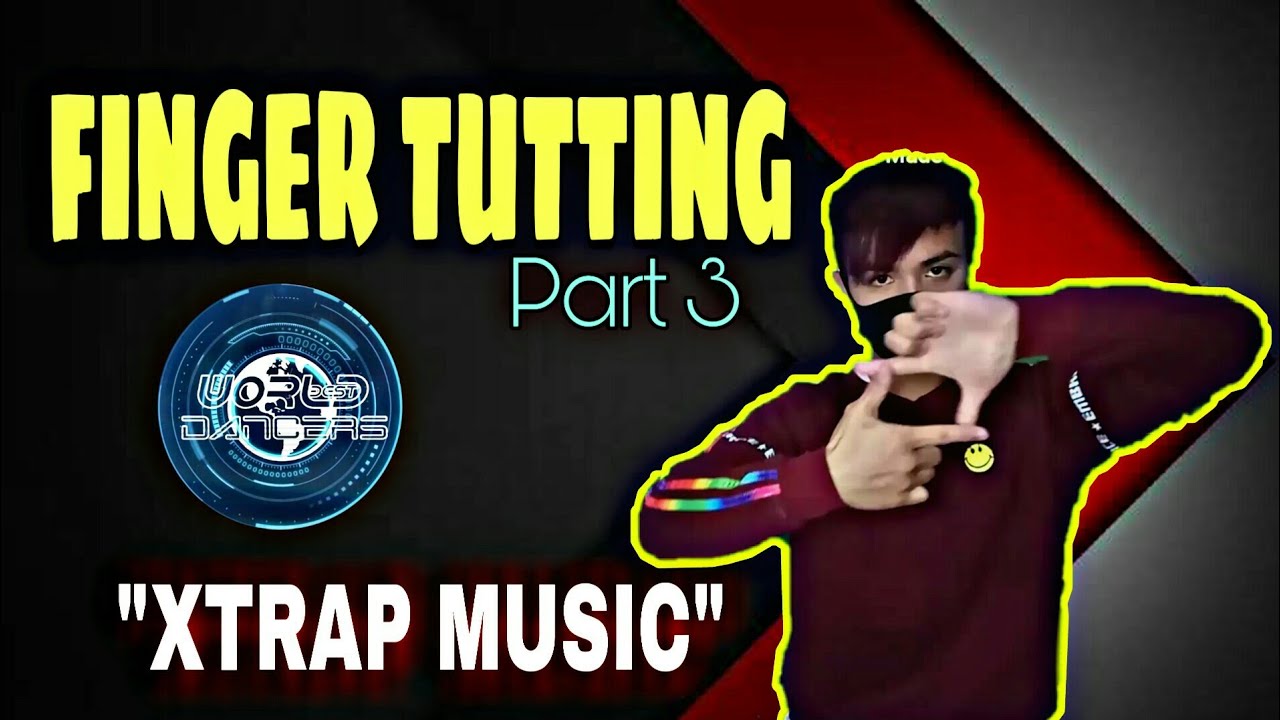 FINGER TUTTING PART 3 BASIC STEPS - YouTube